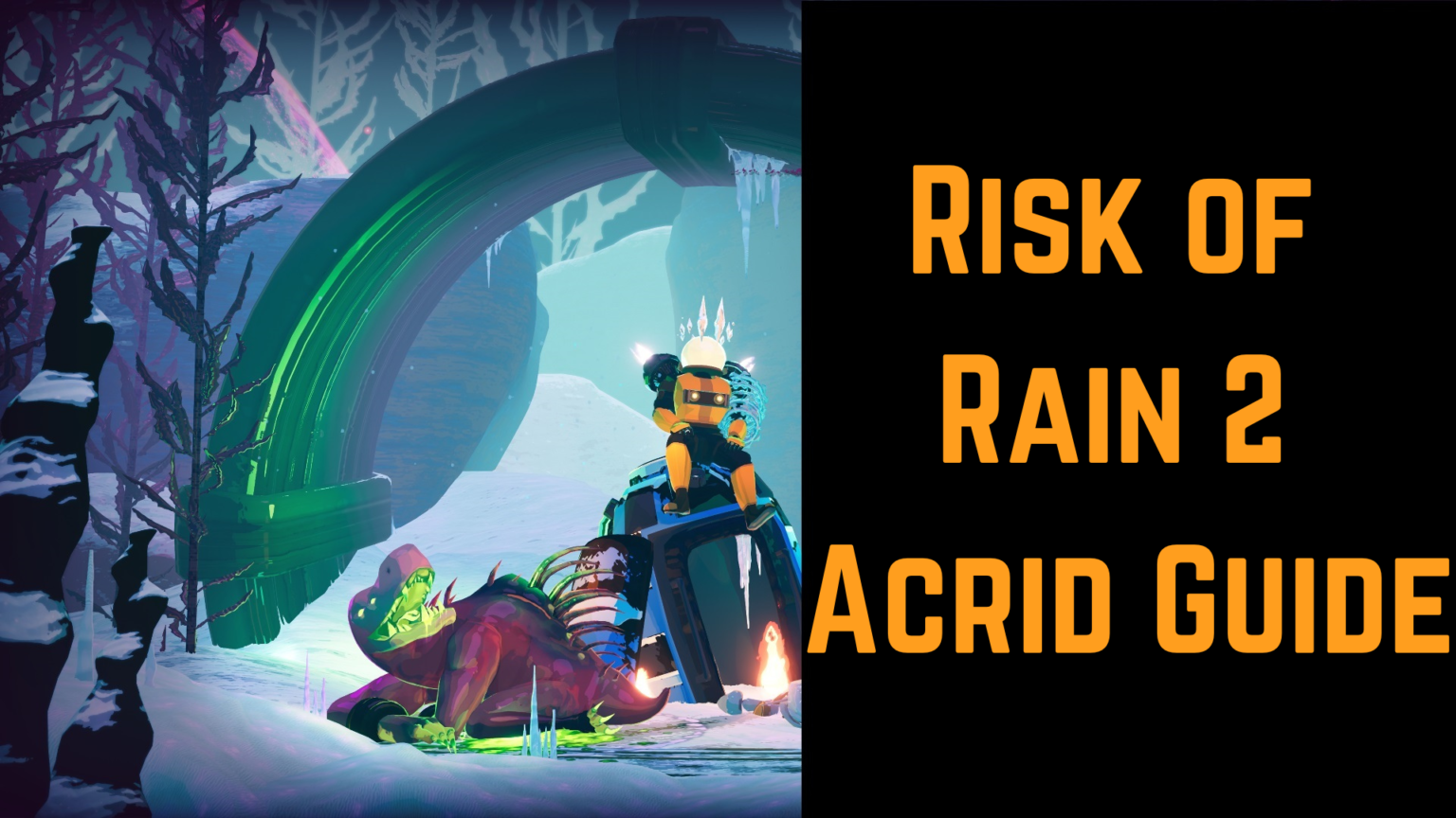 Risk of Rain 2 Rex [Expert's Opinion + Experience] - eXputer.com