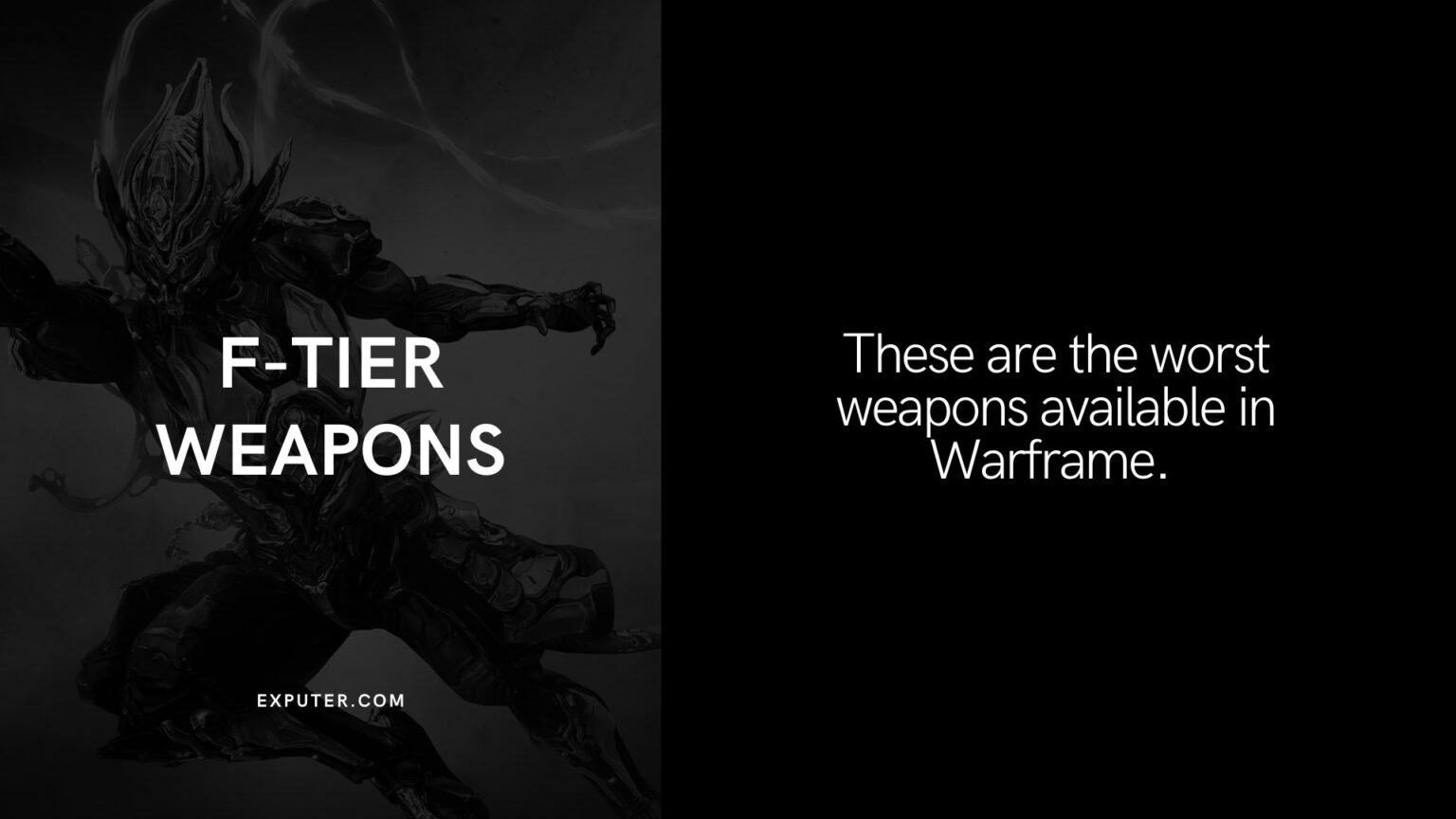 Warframe Weapon Tier List - Best and Worst Weapons - eXputer.com