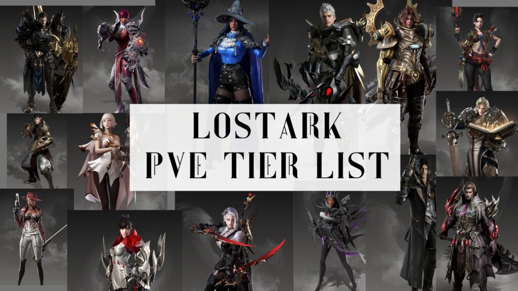 Lost Ark Tier List: PvP & PvE Classes [With Comparison] - eXputer.com