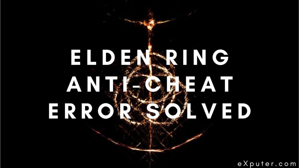 Elden Ring Crashing on Loading Screen [SOLVED] - eXputer.com