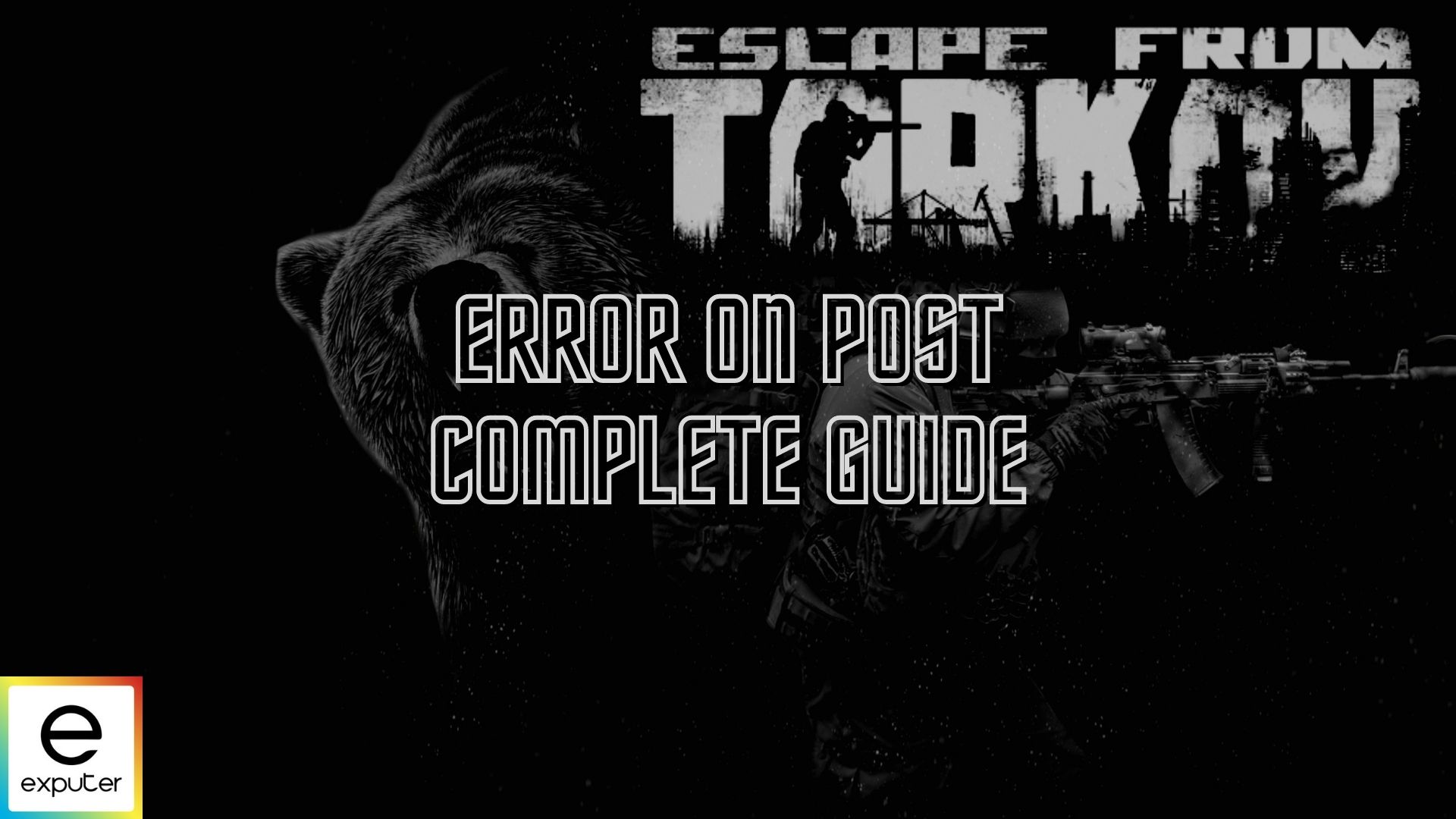 Tarkov Error On Post FIXED EXputer