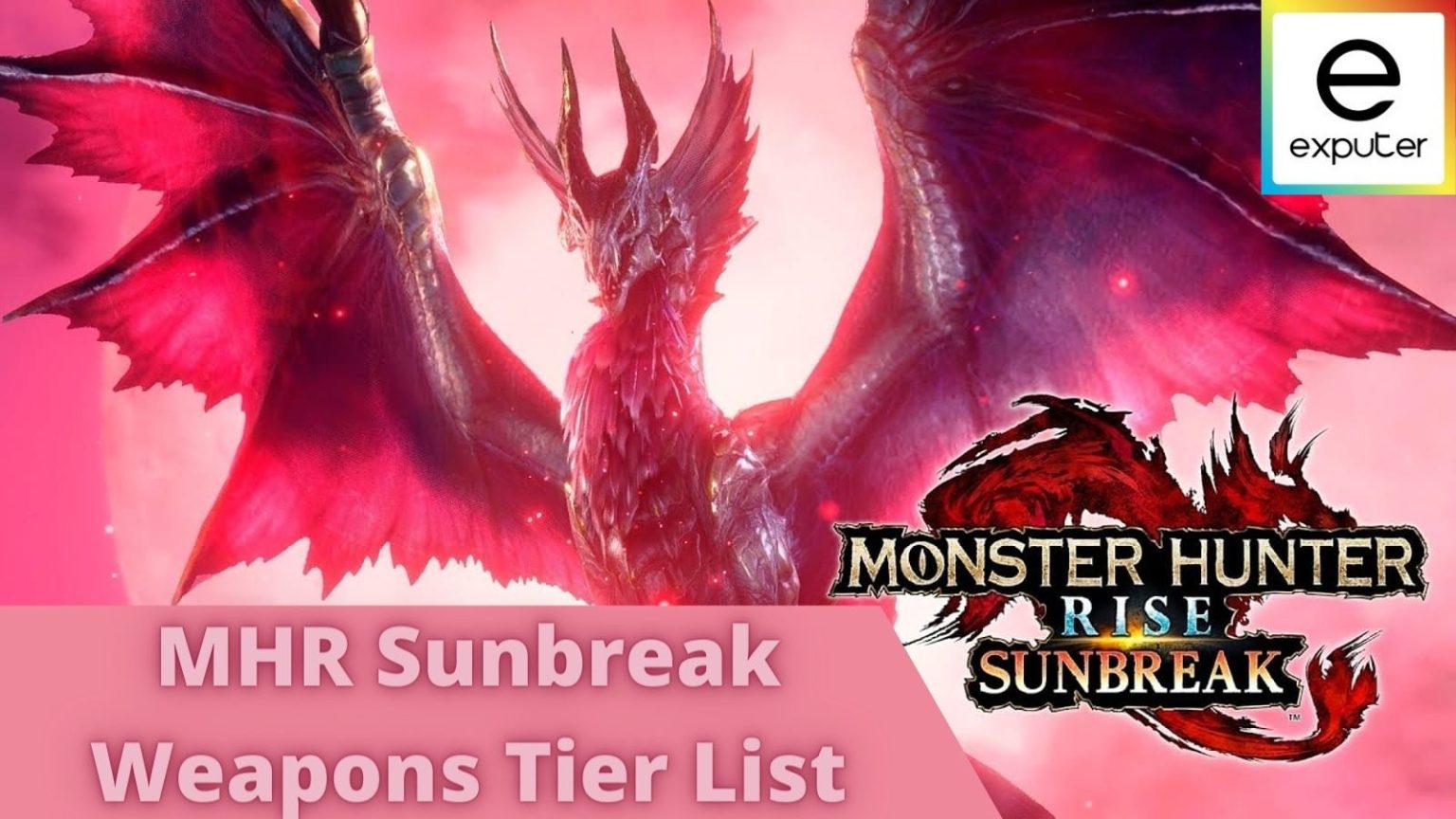 Monster Hunter Rise Weapons Tier List [Detailed Rankings] - eXputer.com