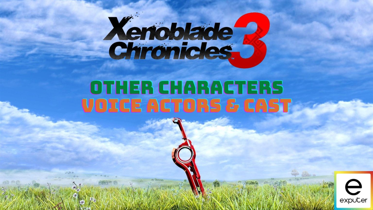 Xenoblade Chronicles 3: All Voice Actors & Cast List - eXputer.com
