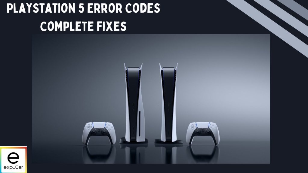 All PS4 Error Codes [Simple Fixes] - eXputer.com