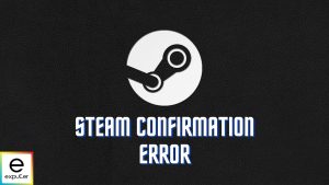 Steam Error Codes E20, E8, & E87 [Step By Step Fixes] - eXputer.com