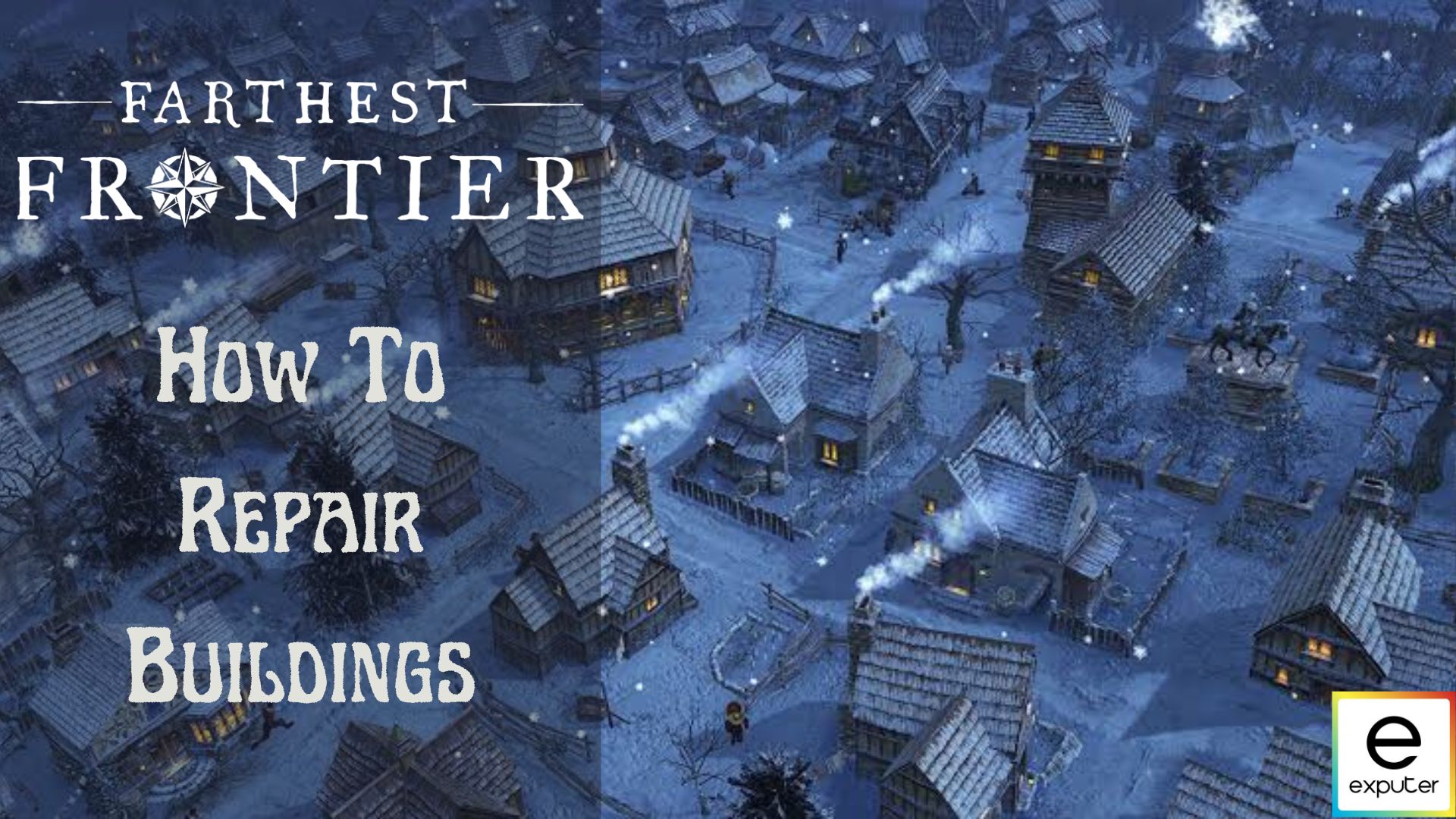 Farthest Frontier Trading Guide: Usage & Working - eXputer.com