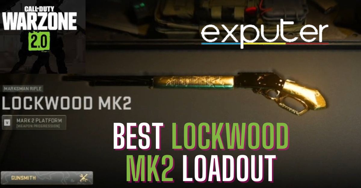 Warzone 2: Best Lockwood MK2 Loadout & Class Setup - eXputer.com