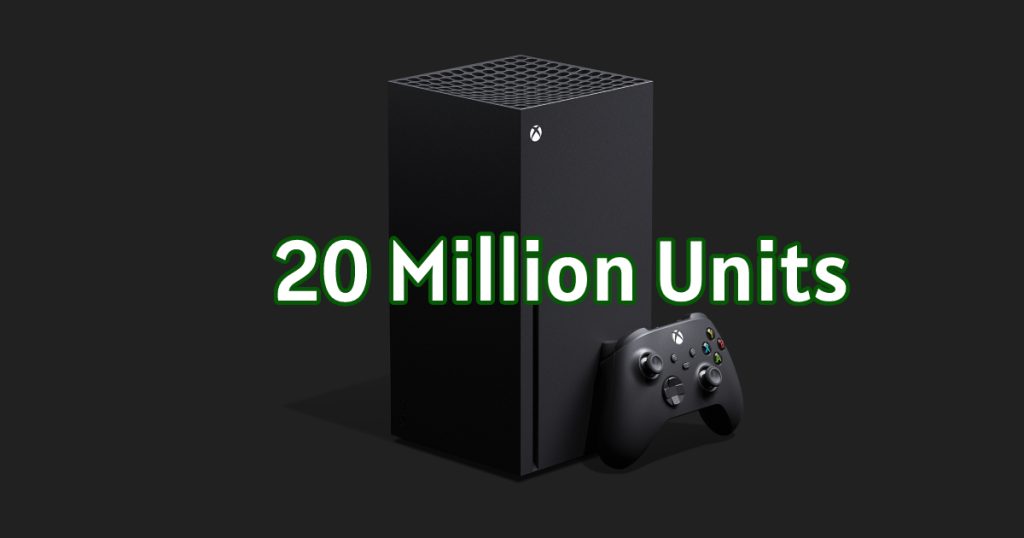 The Xbox Series X And S Have Sold More Than 20 Million Units - eXputer.com