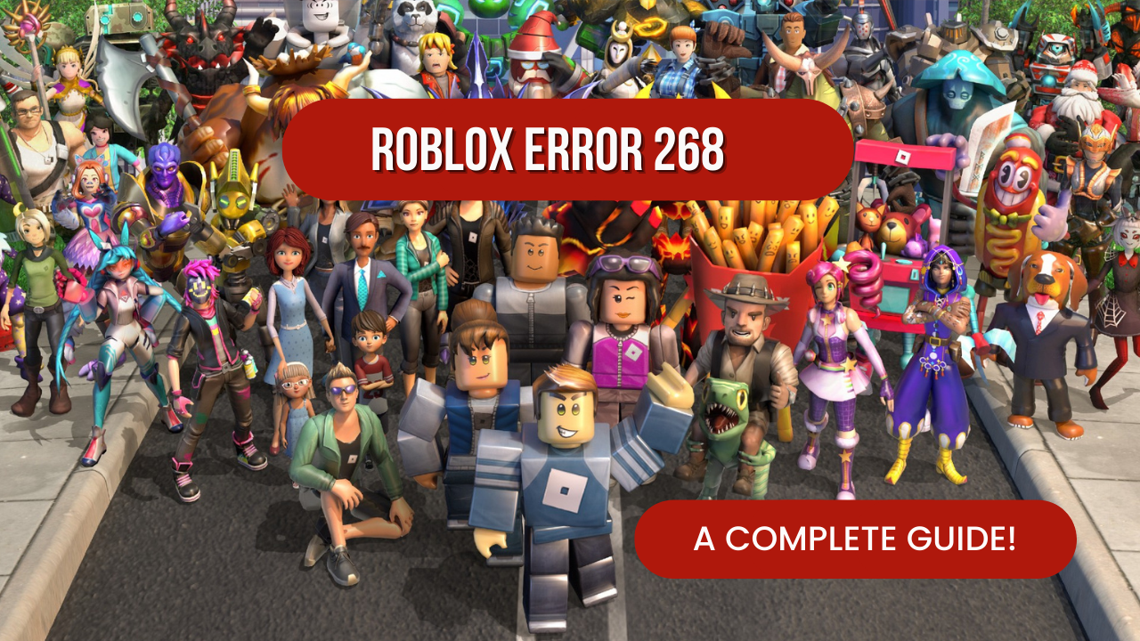 How To Fix Roblox Error Code 268 - eXputer.com