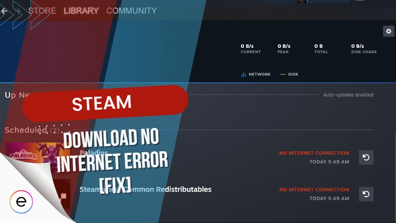 FIXED: Steam Download No Internet Connection Error - eXputer.com