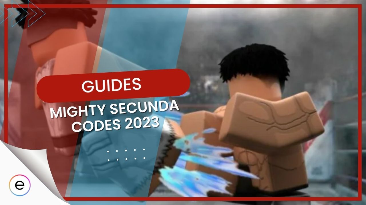 Mighty Secunda Codes [September 2024] - eXputer.com