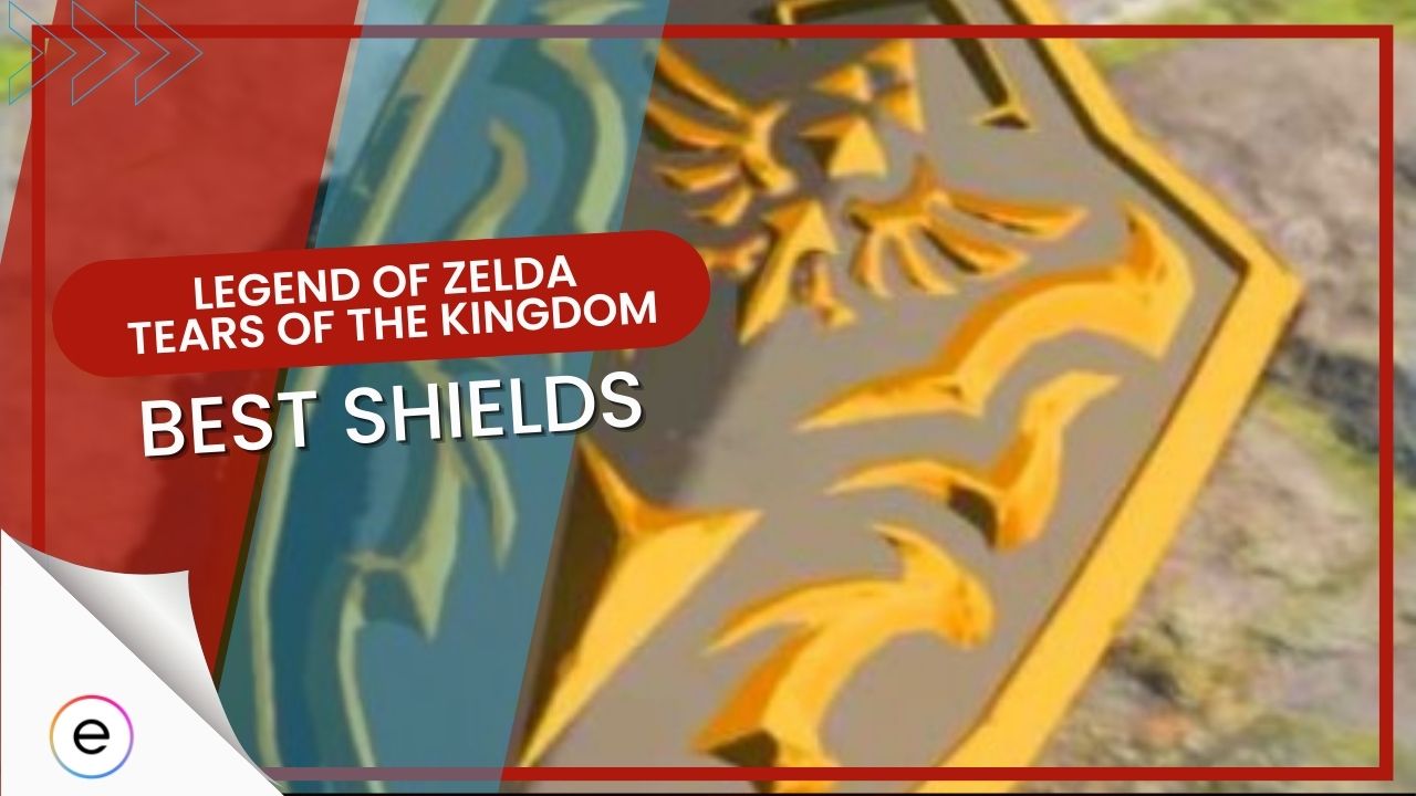 Zelda Tears of the Kingdom Best Shields [Top 7] - eXputer.com