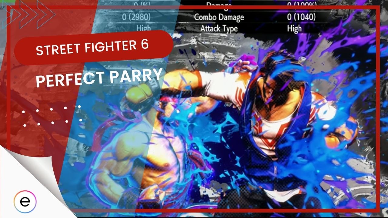 Street Fighter 6: How To Land Perfect Parry [All Tips] - eXputer.com