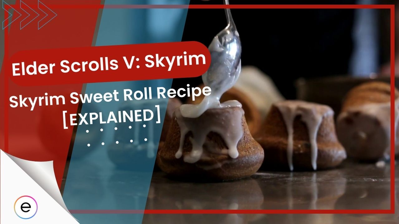 How To Make Sweet Rolls In Skyrim [Step-By-Step] - eXputer.com