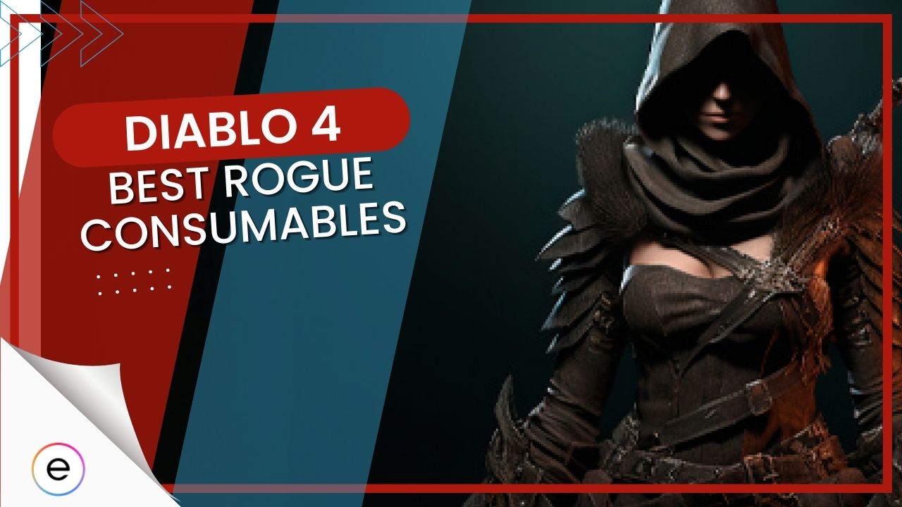 Diablo 4: Best Rogue Consumables [Top 10] - eXputer.com