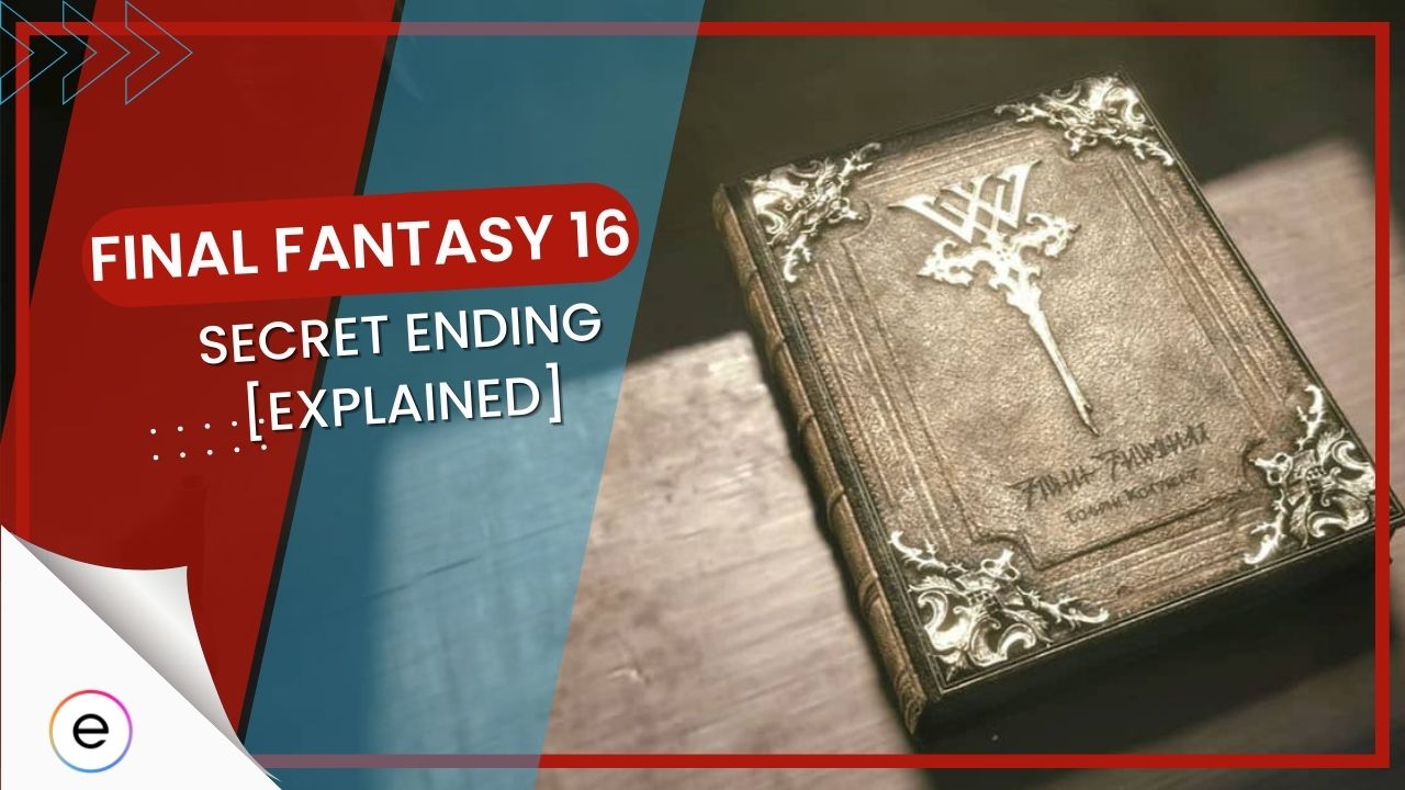 FF16: Secret Ending [Explained] - eXputer.com