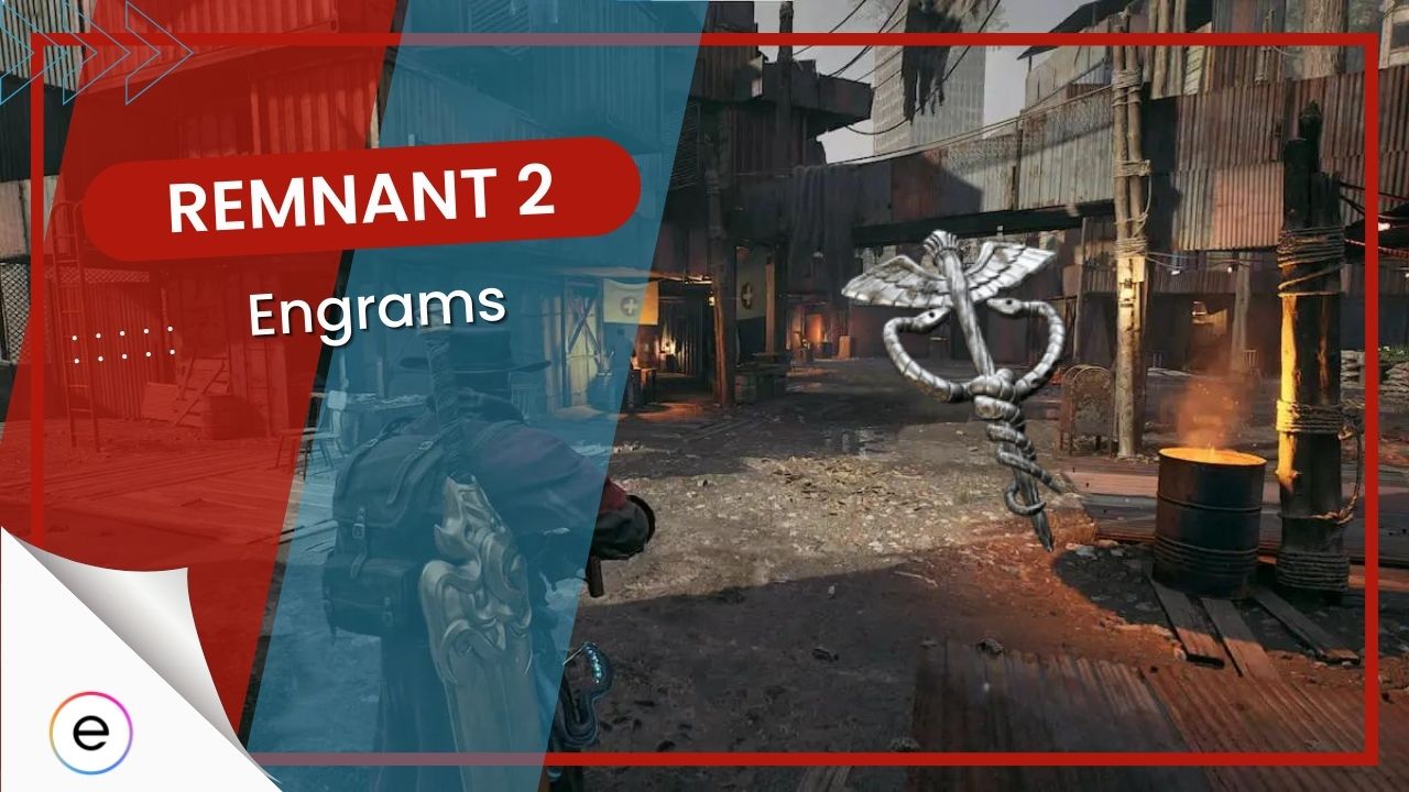 Remnant 2: How To Get Engrams & Unlock Classes - eXputer.com