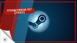 Steam Error Codes E20, E8, & E87 [Step By Step Fixes] - eXputer.com