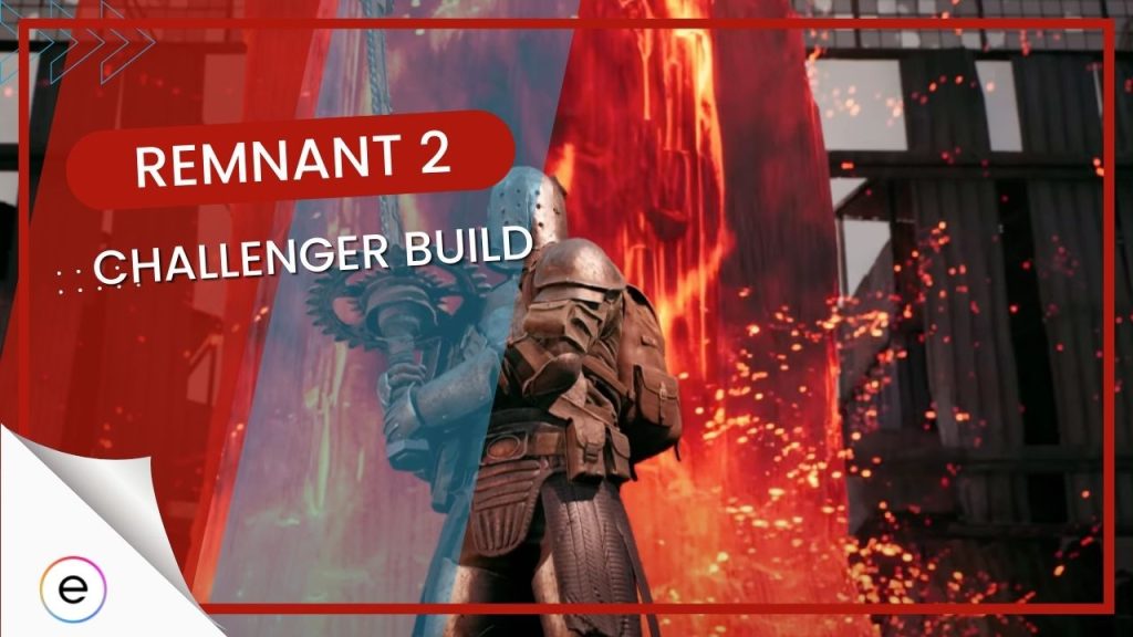 Remnant 2 Bulwark: Builds, Gear, Stat & Effects - eXputer.com