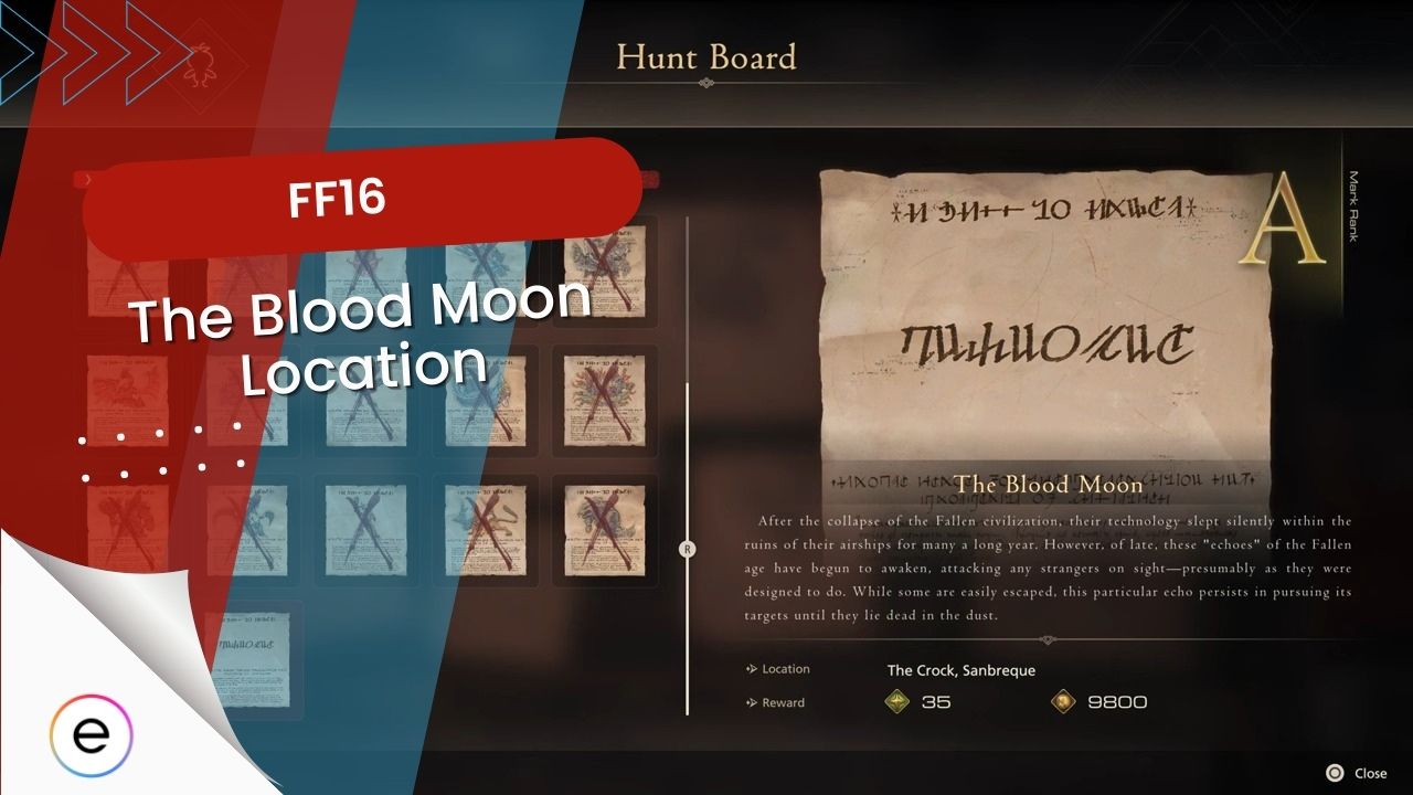 FF16: Blood Moon Location [Tried And Tested] - eXputer.com