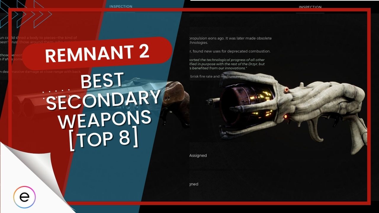 Remnant 2: 8 Best Secondary Weapons [Expert's Picks] - eXputer.com