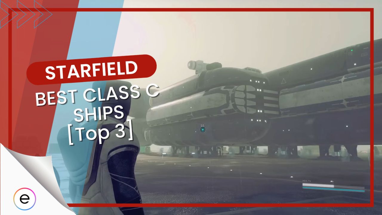 Starfield: Best Class C Ship [Tried & Tested] - eXputer.com