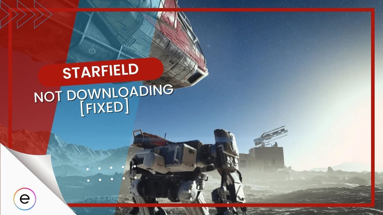 How To Fix Starfield Not Downloading [Simple Guide] - eXputer.com