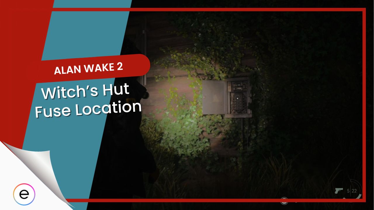 Alan Wake 2: Witch's Hut Fuse Location - eXputer.com