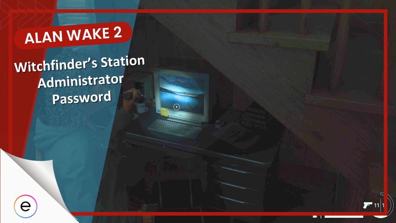 Alan Wake 2 Administrator Password (Witchfinder Computer) - eXputer.com