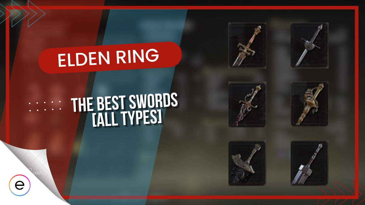 Best Swords in Elden Ring - Tips from a 450-Hour Player