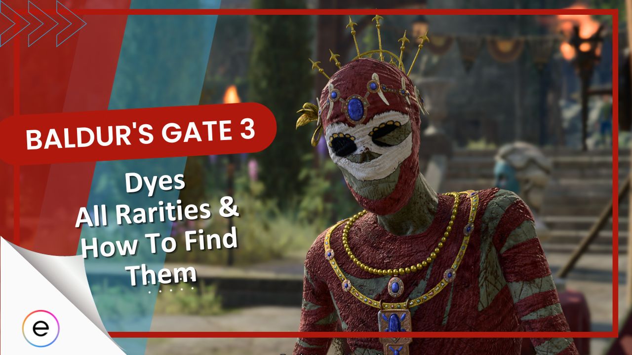 BG3: Dyes [All Rarities & How To Find] - eXputer.com
