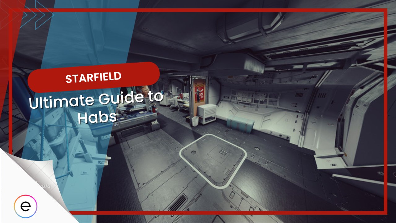 Starfield Habs [Importance, Types, & Best Ones] - eXputer.com