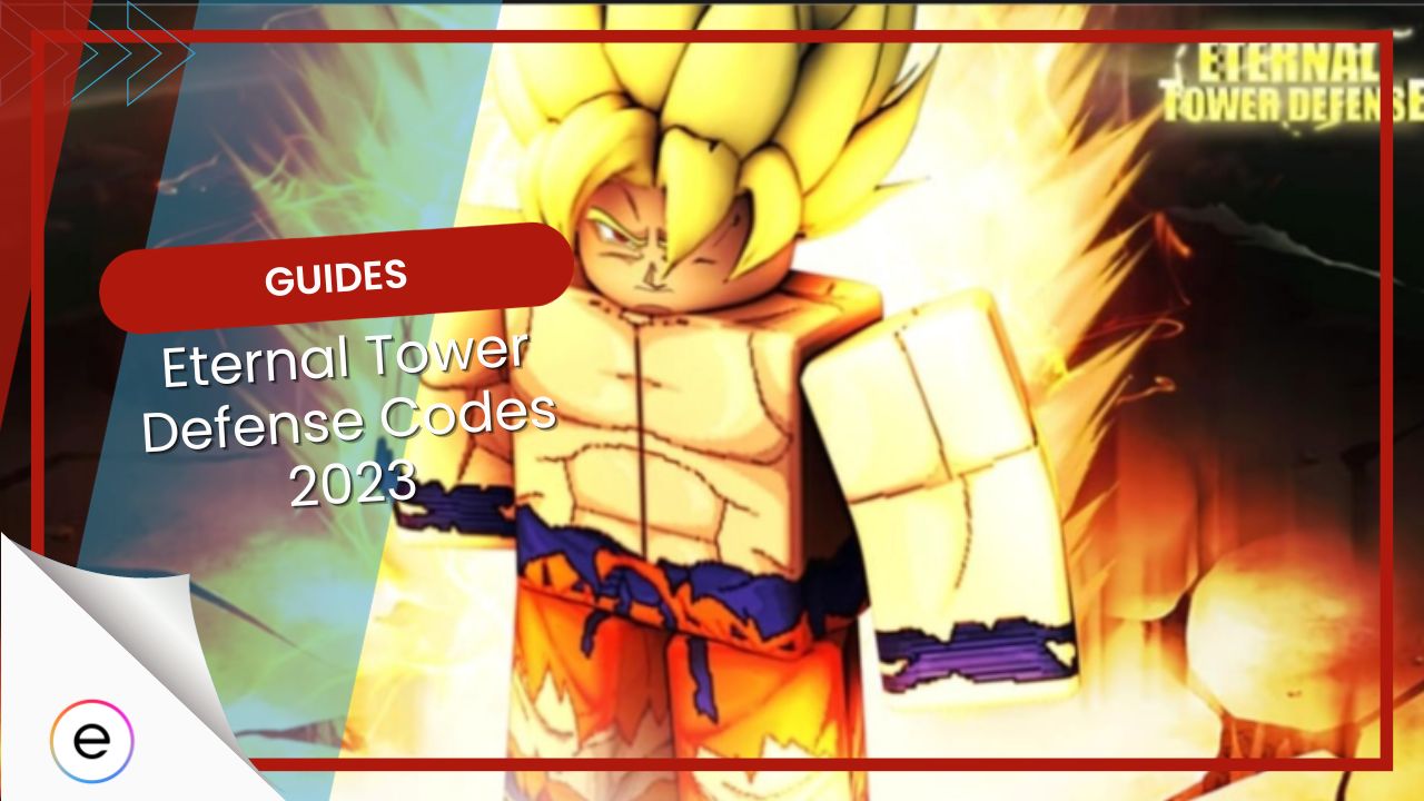 Eternal Tower Defense Codes [Tested August 2024] - eXputer.com