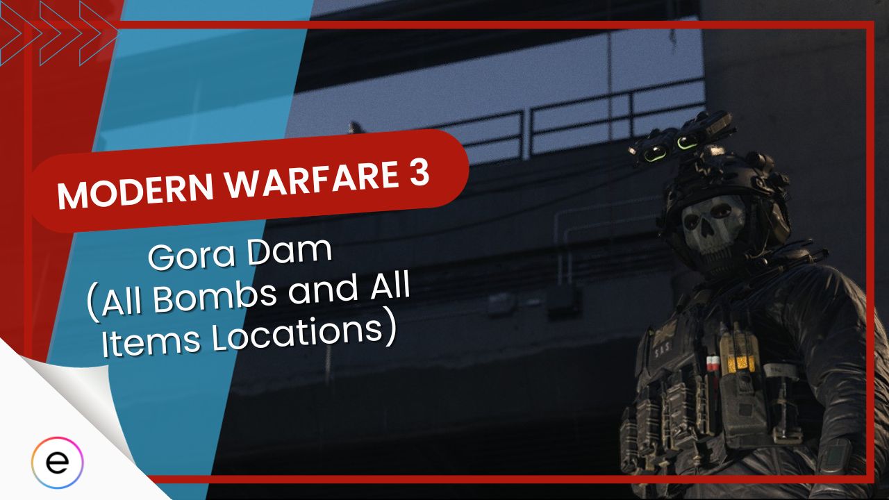 Modern Warfare 3: Gora Dam [All Bombs & Items Locations] - eXputer.com