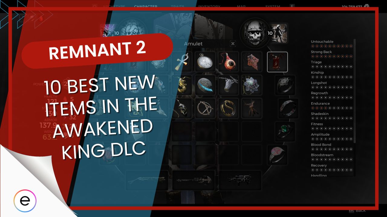 Remnant 2 The Awakened King: Best Items + Locations - eXputer.com