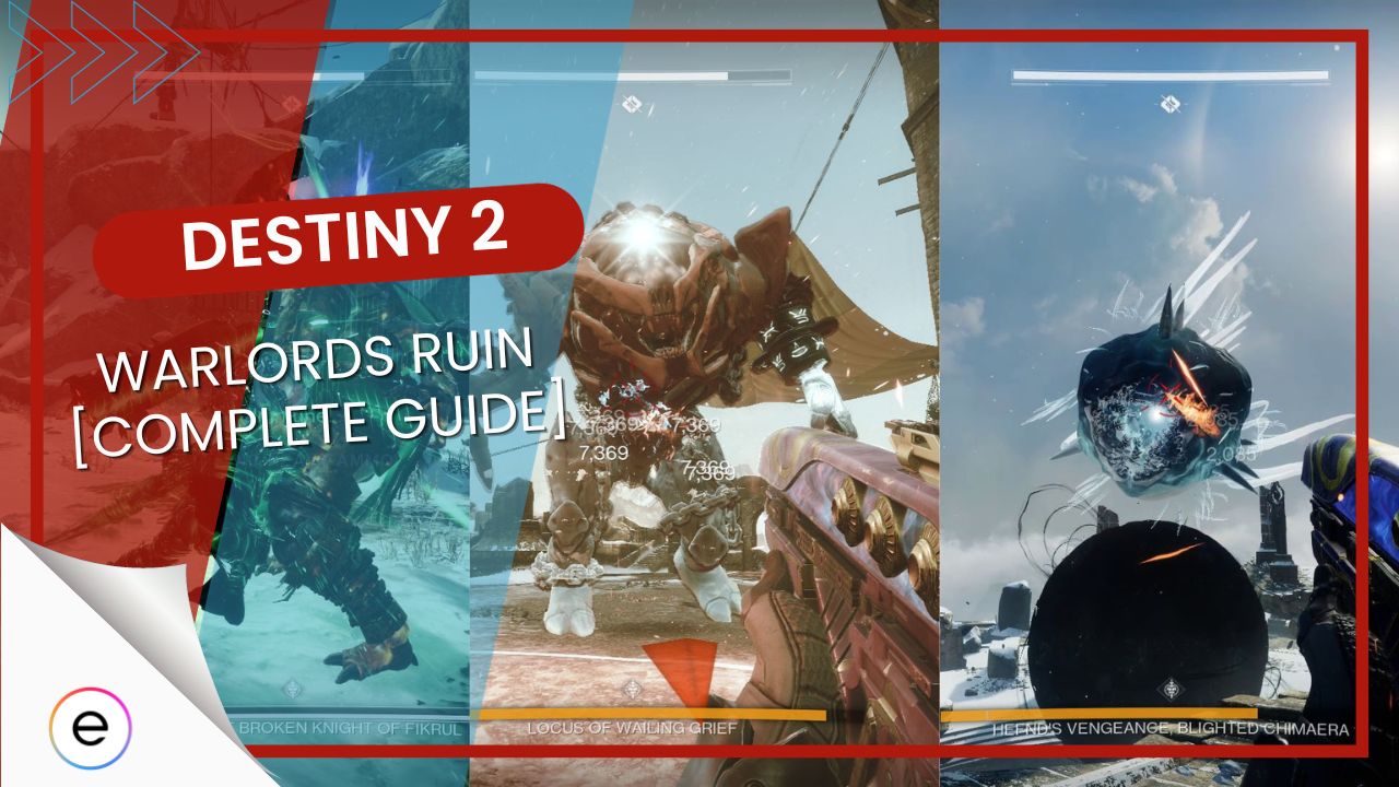 Destiny 2: Warlords Ruin Dungeon [Detailed Walkthrough] - eXputer.com