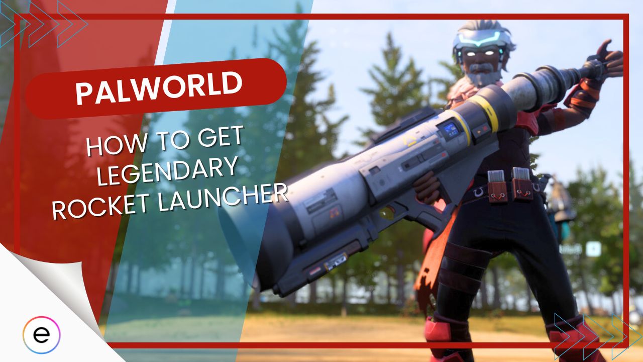 Palworld: How To Get Legendary Rocket Launcher - eXputer.com