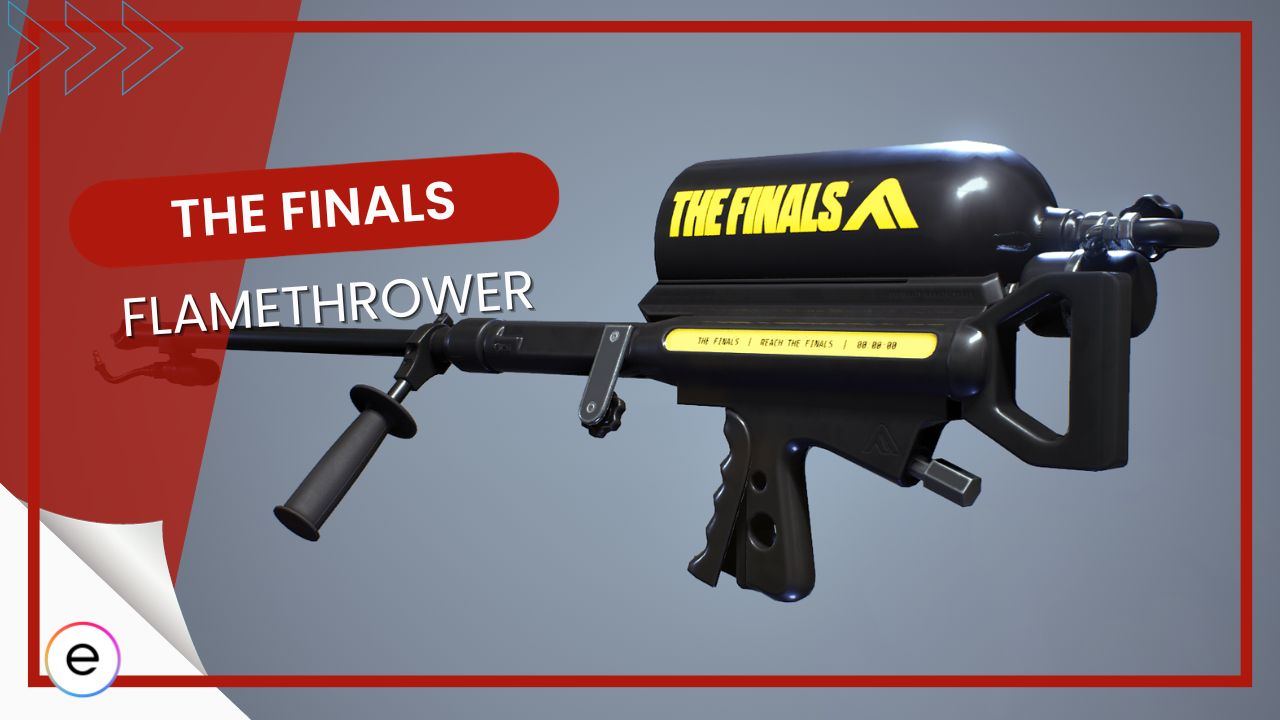 The Finals Flamethrower: Pros, Cons, Build, And Skins - eXputer.com