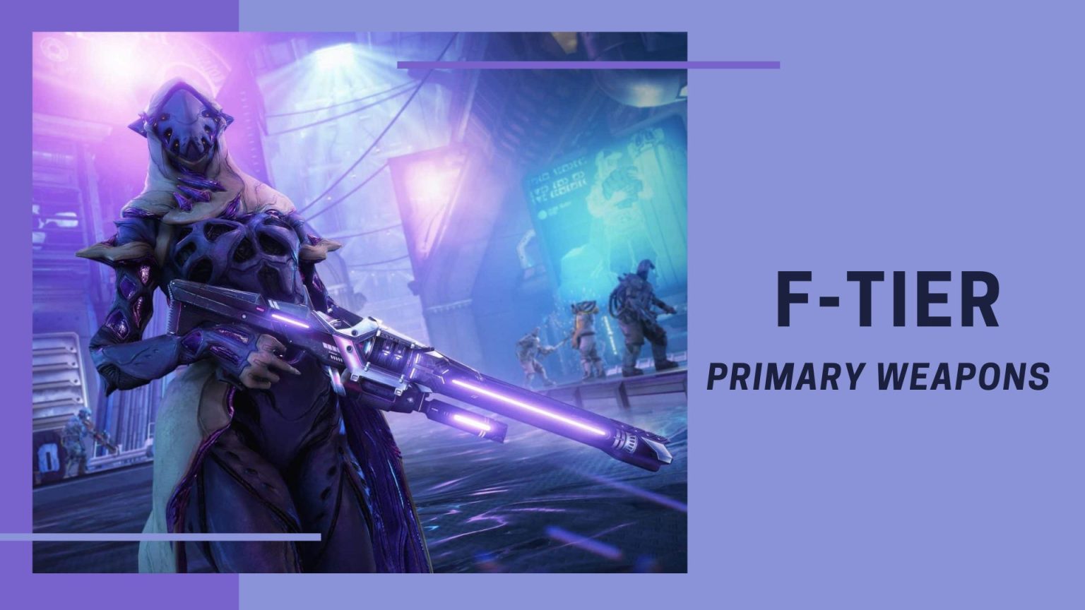 Warframe Primary Weapons Tier List [All Guns Ranked] - eXputer.com