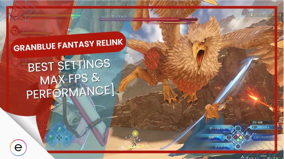 Granblue Fantasy Relink Best Settings [FPS & Performance] - eXputer.com