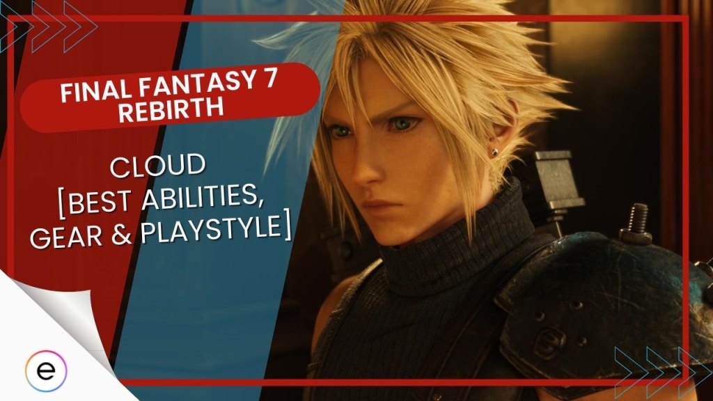 FF7 Rebirth: Best Red XIII Build [Abilities, Playstyle, Gear & More ...