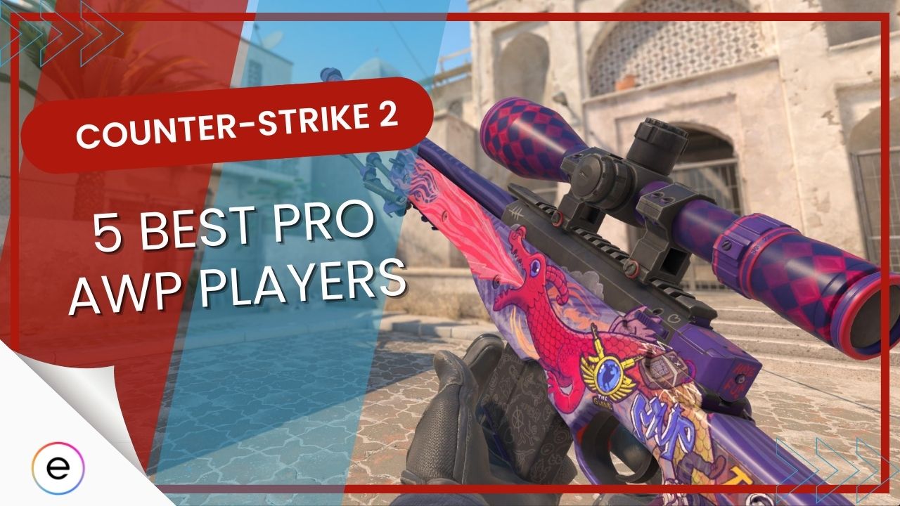 CS2: 5 Most Feared AWPers That Pros Can't Beat [2025] - eXputer.com